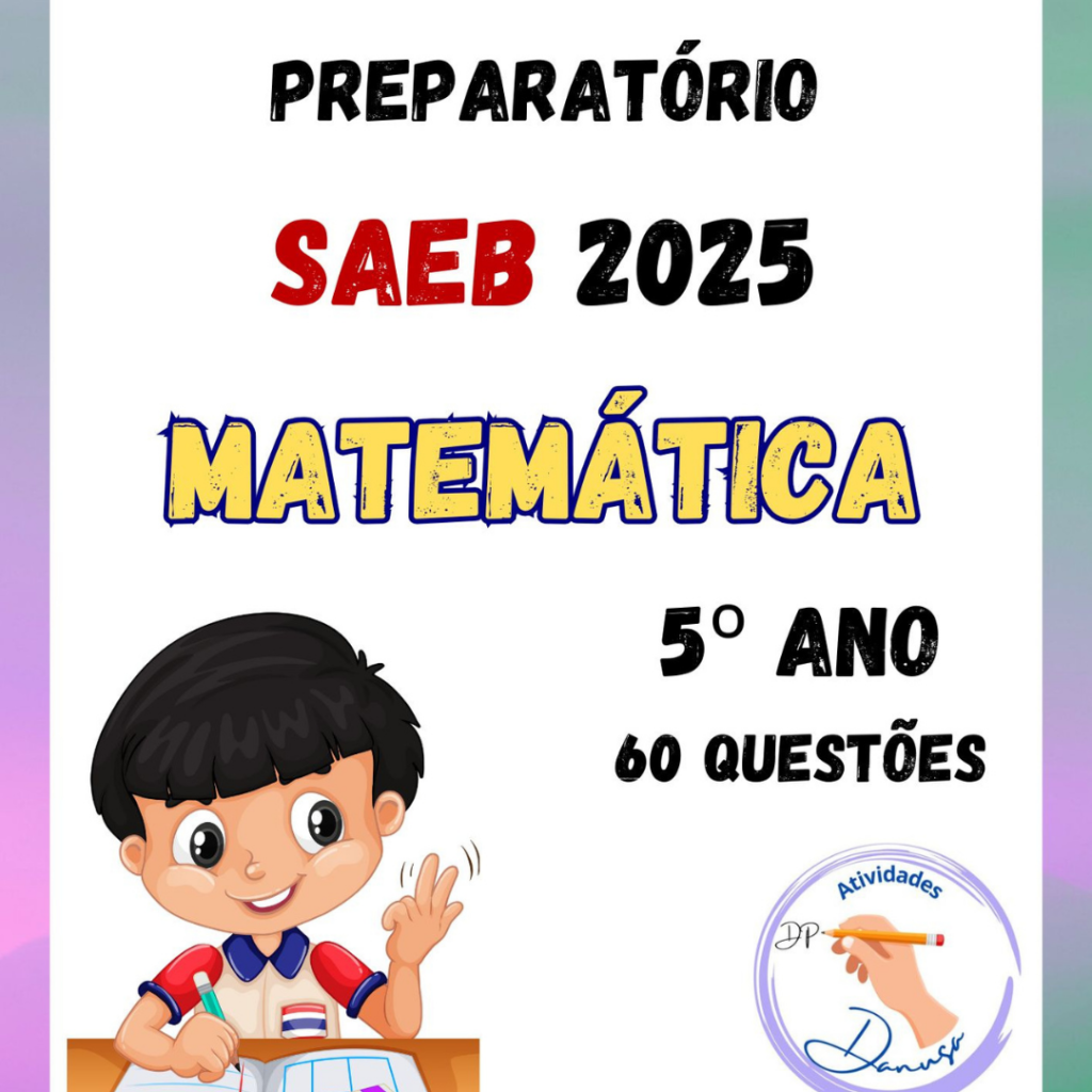 SIMULADOS PREPARATÓRIO SAEB VOL.2 MATEMÁTICA 5º ANO - Atividades Danusa